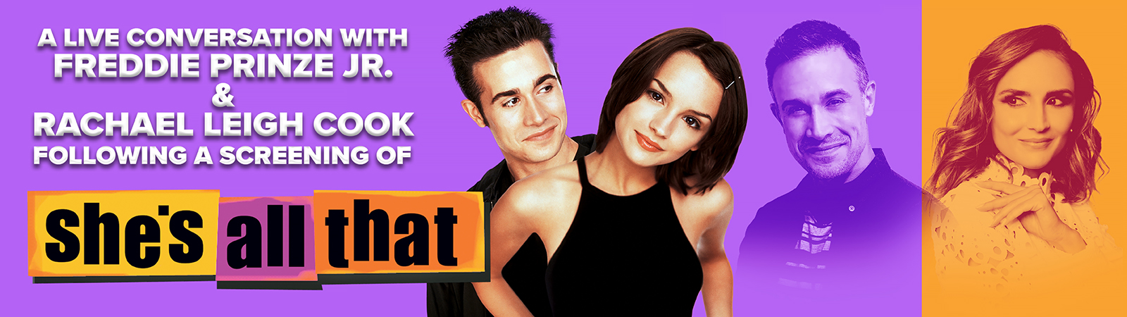 Shes All That With Freddie Prinze Jr And Rachael Leigh Cook Njpac